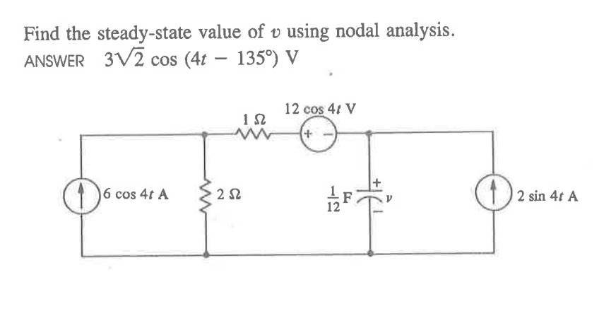 Solved Find the steady-state value of v using nodal | Chegg.com