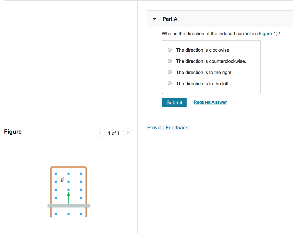 Solved Part A What is the direction of the induced current | Chegg.com
