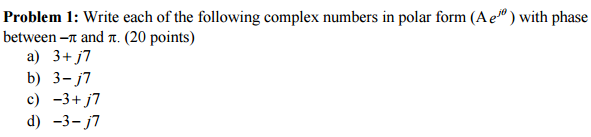 Solved COMPLEX NUMBERS: Write each of the following complex | Chegg.com