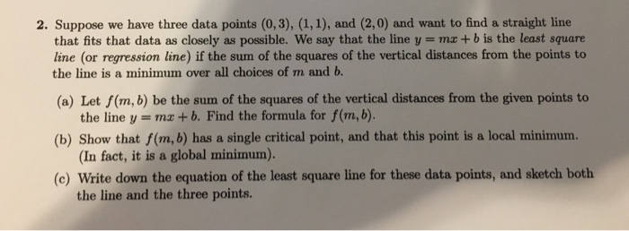 Solved Suppose we have three data points (0, 3), (1, 1), and | Chegg.com