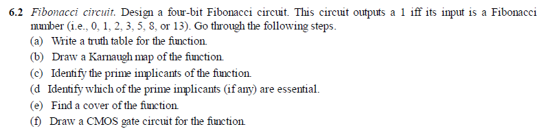 Solved 6.2 Fibonacci circuit. Design a four-bit Fibonacci | Chegg.com