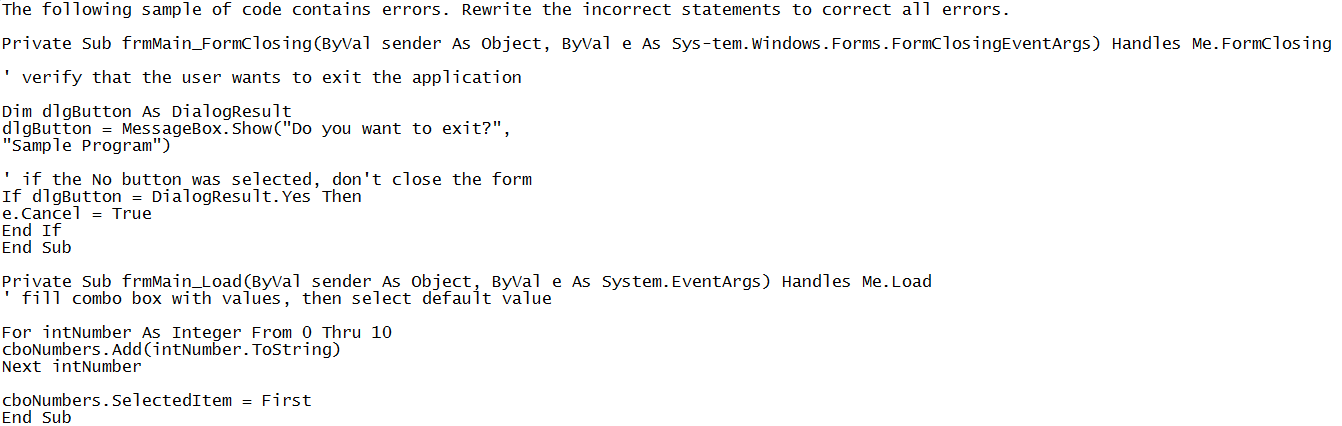 Solved The Following Sample Of Code Contains Errors Rewrite