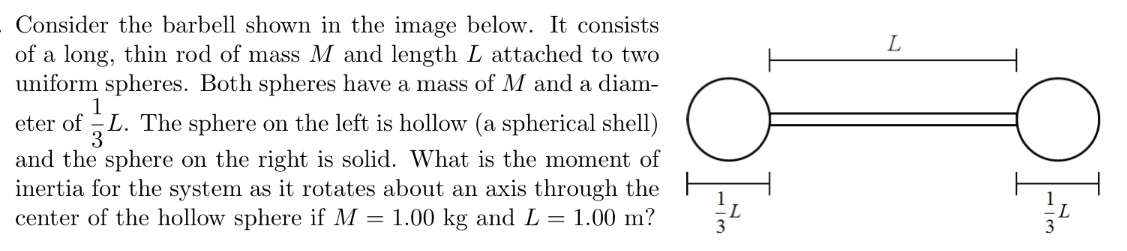 Solved: Consider The Barbell Shown In The Image Below. It ... | Chegg.com