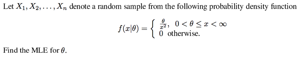 Solved Let Xi,X2,... ,Xn denote a random sample from the | Chegg.com