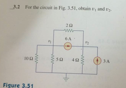 Solved 3.2 For the circuit in Fig. 3.51, obtain v1, and v2. | Chegg.com