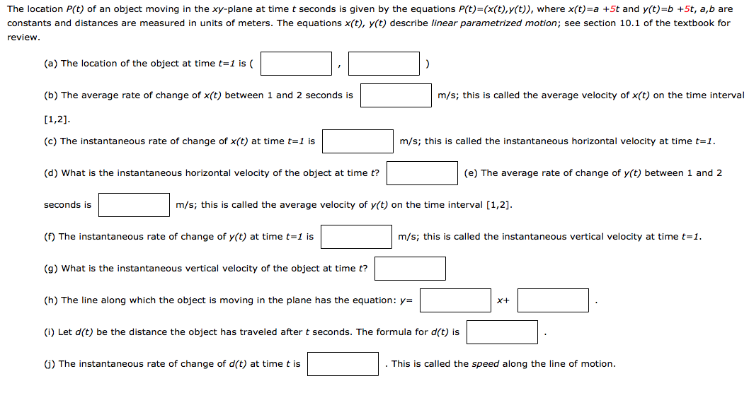 Solved The Location P T Of An Object Moving In The Xy Plane