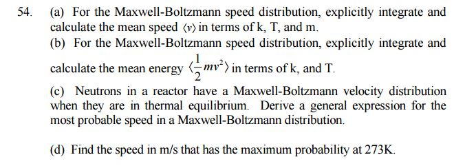 Solved For the Maxwell-Boltzmann speed distribution, | Chegg.com