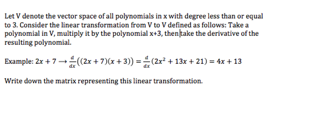 Solved Let V denote the vector space of all polynomials in x | Chegg.com