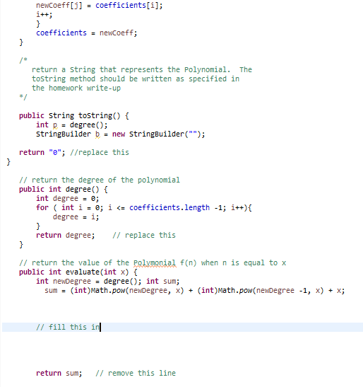 Solved public class Polynomial private int coefficients; the | Chegg.com