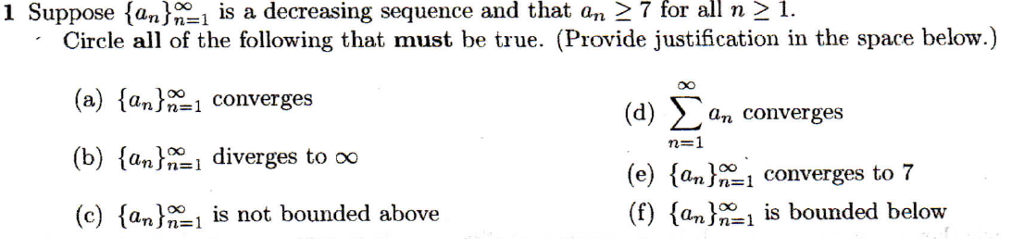 Solved Suppose {a_n}^infinity_n = 1 is a decreasing sequence | Chegg.com