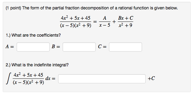 Solved The form of the partial fraction decomposition of a | Chegg.com