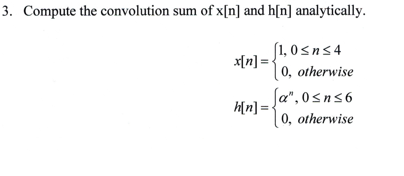 Solved Compute the convolution sum of x[n] and h[n] | Chegg.com