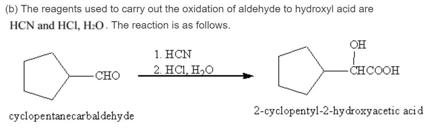 Solved (b) The reagents used to carry out the oxidation of | Chegg.com