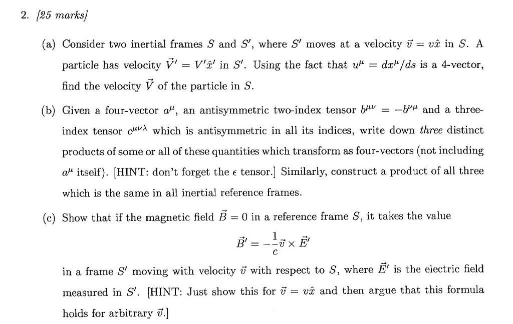 2. 25 marks (a) Consider two inertial frames S and | Chegg.com