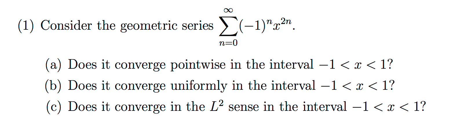 Solved Consider the geometric series sigma_n = 0^infinity | Chegg.com