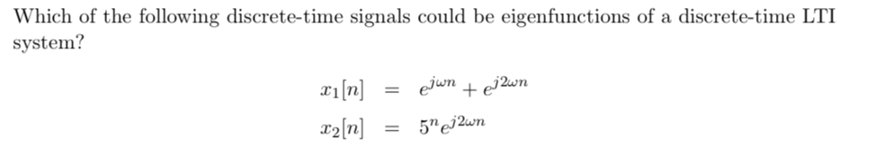 Solved Which of the following discrete-time signals could be | Chegg.com