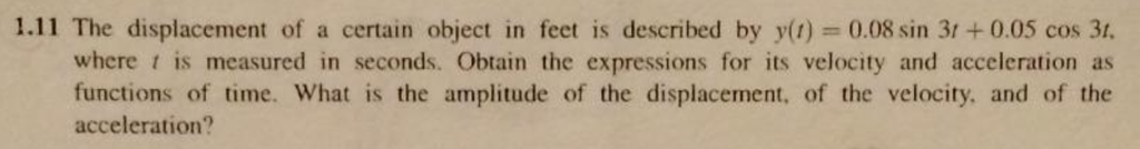 Solved The displacement of a certain object in feet is | Chegg.com