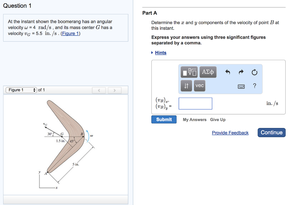 Solved Question 1 Part A At the instant shown the boomerang | Chegg.com