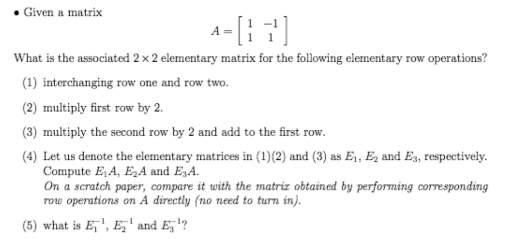 Solved Given a matrix 1 -1 What is the associated 2 × 2 | Chegg.com