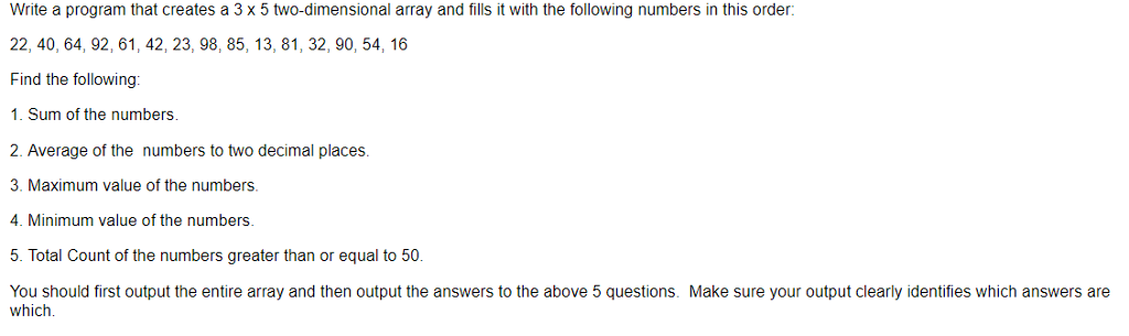 Solved Write A Program That Creates A 3 X 5 Two Dimensional