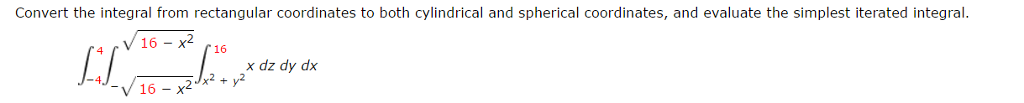 Solved Convert the iterated integral from rectangular | Chegg.com