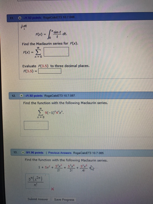 Solved Let F(x) = integral^x_0 sin t/t dt. Find the | Chegg.com