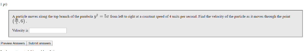 Solved 1 pt) A particle moves along the top branch of the | Chegg.com