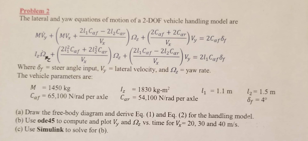 Problem 2 The lateral and yaw equations of motion of | Chegg.com