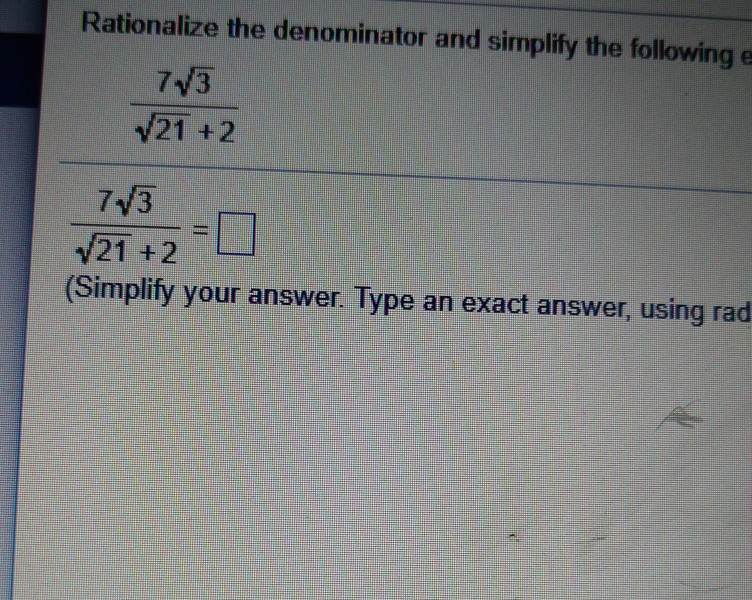Solved Rationalize the denominator and simplify the | Chegg.com