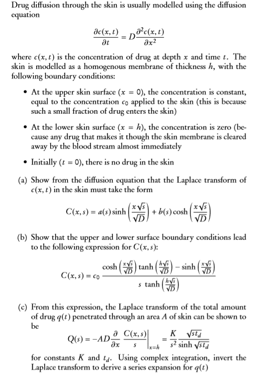 Solved Drug diffusion through the skin is usually modelled | Chegg.com
