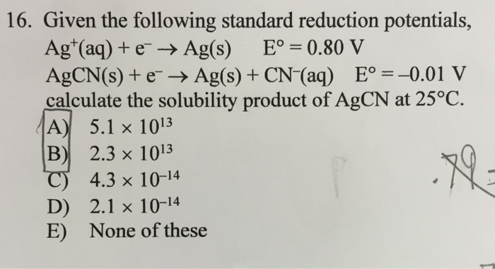 Solved Given the following standard reduction potentials, | Chegg.com