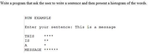 Solved Write a program that ask the user to write a sentence | Chegg.com