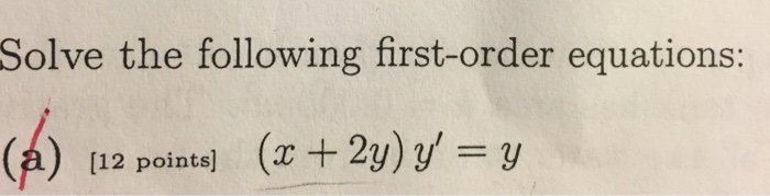 Solved Solve the following first-order equations: (a) (x + | Chegg.com
