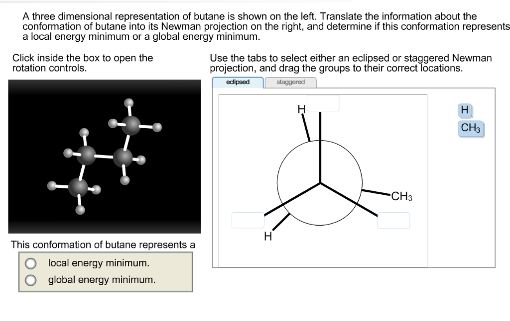 Solved A three dimensional representation of butane is shown | Chegg.com