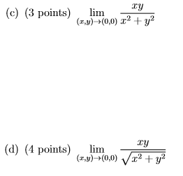Solved 1. Find the limit, if it exists, or show that the | Chegg.com