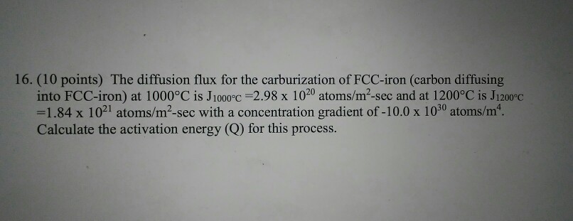 Solved 16. (10 points) The diffusion flux for the | Chegg.com