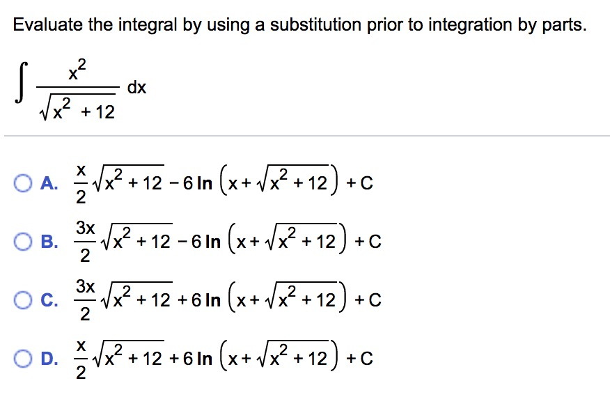 Solved Evaluate the integral by using a substitution prior | Chegg.com