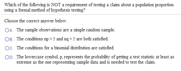 Solved Which of the following is NOT a requirement of | Chegg.com