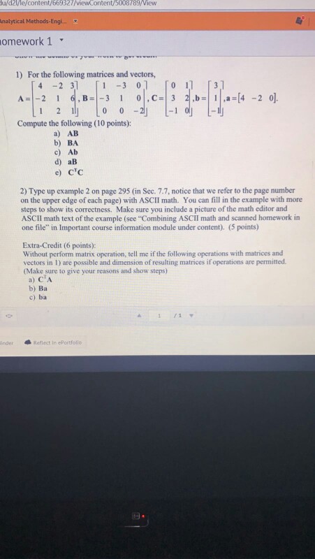 Solved For the following matrices and vectors, A = [4 -2 1 | Chegg.com