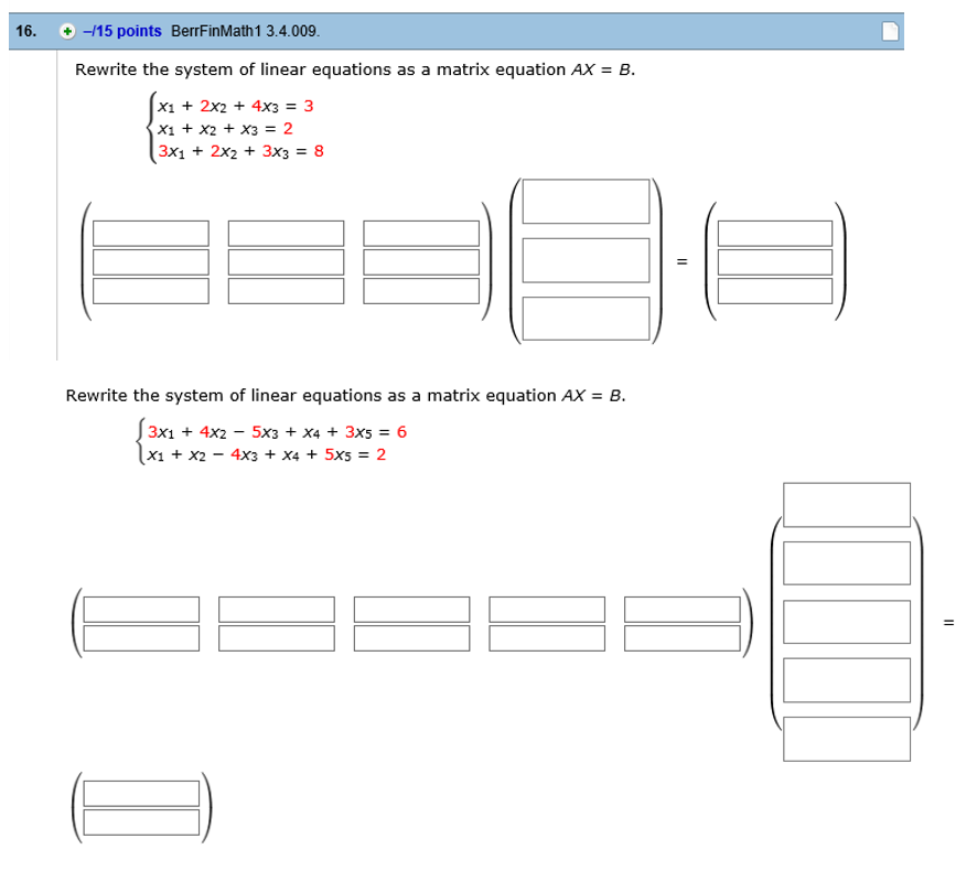 Solved Rewrite the system of linear equations as a matrix | Chegg.com