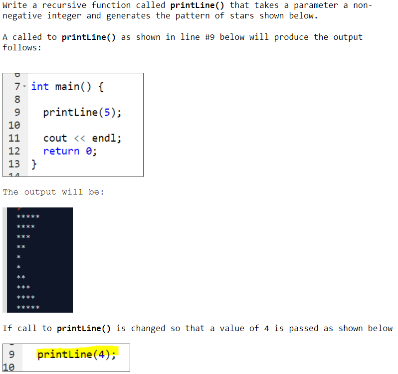 Solved Write A Recursive Function Called Printline That