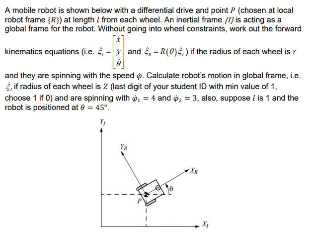 Solved A mobile robot is shown below with a differential | Chegg.com