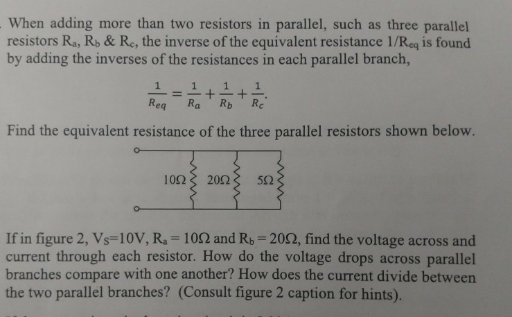 Solved When adding more than two resistors in parallel, such | Chegg.com