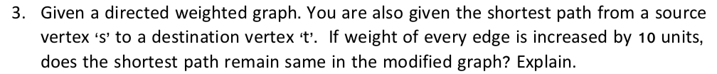 Solved 3. Given a directed weighted graph. You are also | Chegg.com