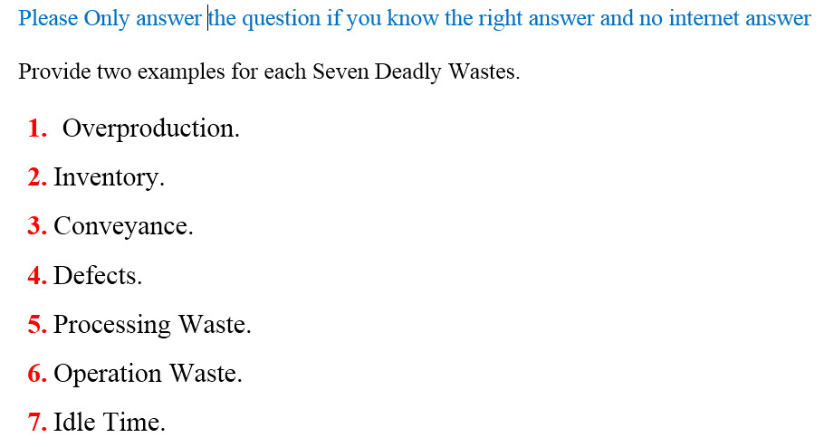 Solved Provide two examples for each Seven Deadly Wastes. | Chegg.com