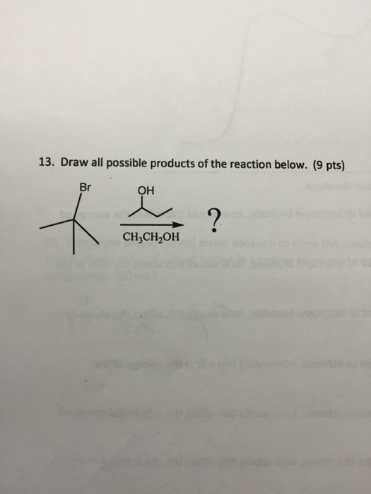 Solved Draw all possible products of the reaction below. | Chegg.com