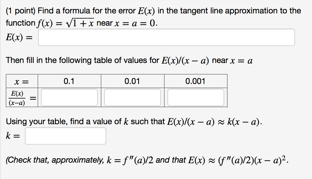 Solved Find a formula for the error E(x) in the tangent line | Chegg.com