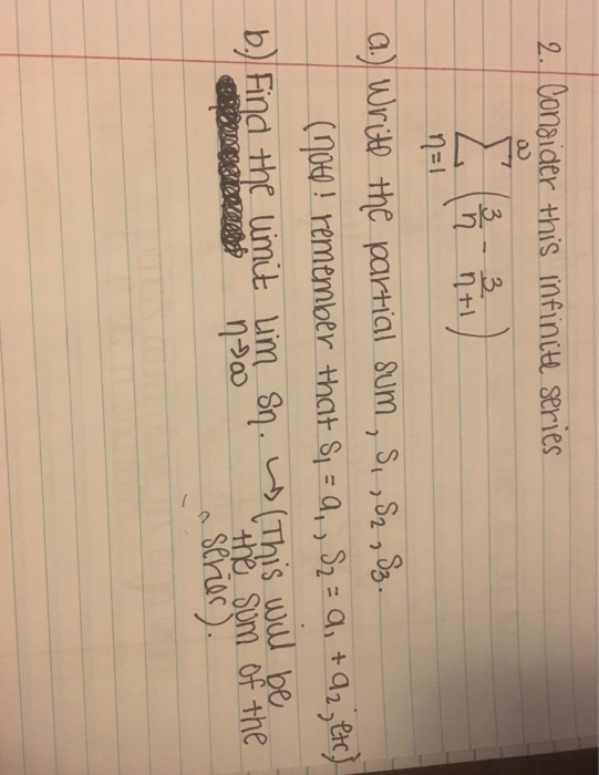 Solved Consider this infinite series sigma_n=1^infinity | Chegg.com