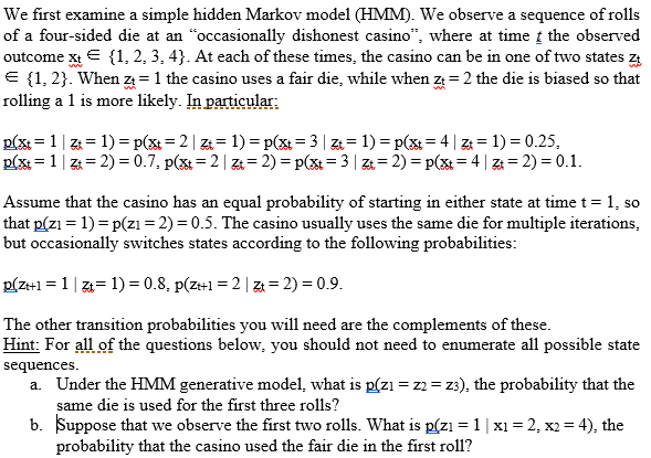 Solved We first examine a simple hidden Markov model (HHMM). | Chegg.com