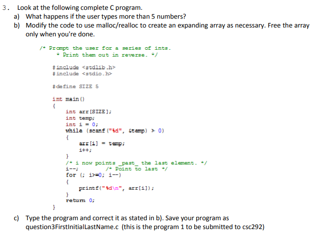 Solved Look at the following complete C program a) b) 3. | Chegg.com